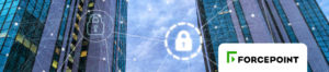 Forcepoint - Ativa IT